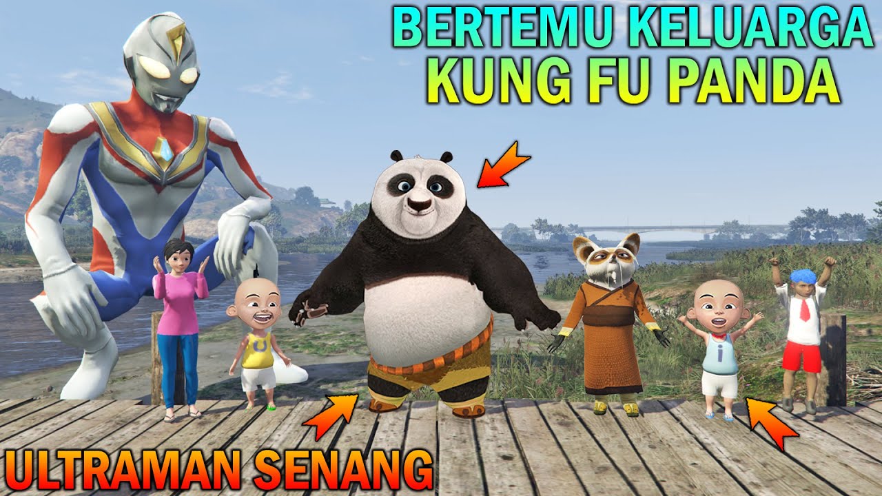 UPIN IPIN BERTEMU KELUARGA KUNGFU PANDA LUCU, ULTRAMAN SENANG - GTA 5 ...