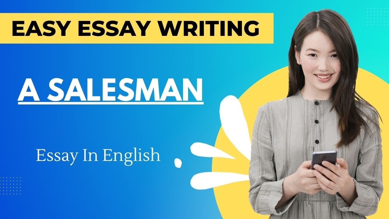 a salesman essay in english । a salesman nibandh - YouTube