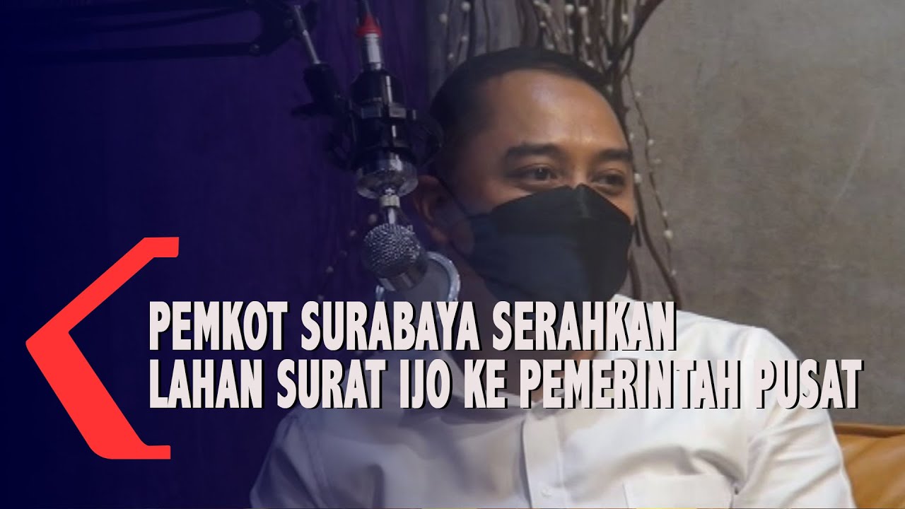 Pemkot Surabaya Serahkan Surat ijo Ke Pemerintah Pusat - YouTube