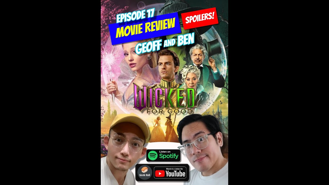 (Ep. 17) Why Fans and Critics Are Underwhelmed | Wicked: Wicked For ...