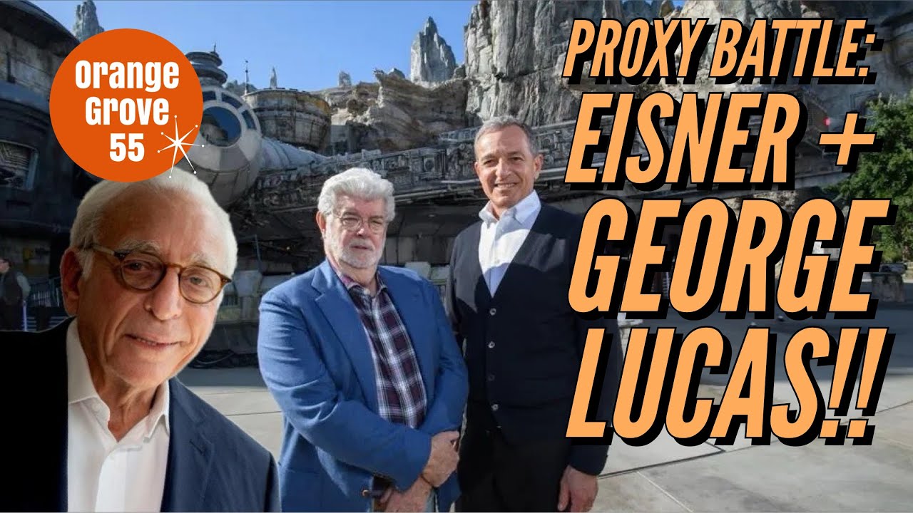 Proxy Battle: George Lucas + Michael Eisner Join The Fight | Analysis ...