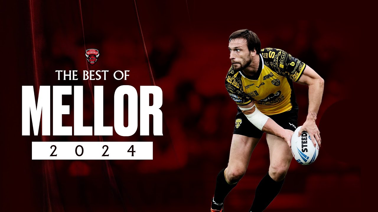 BEST OF MELLOR 2024 | Tries, incredible skill and playmaking... - YouTube