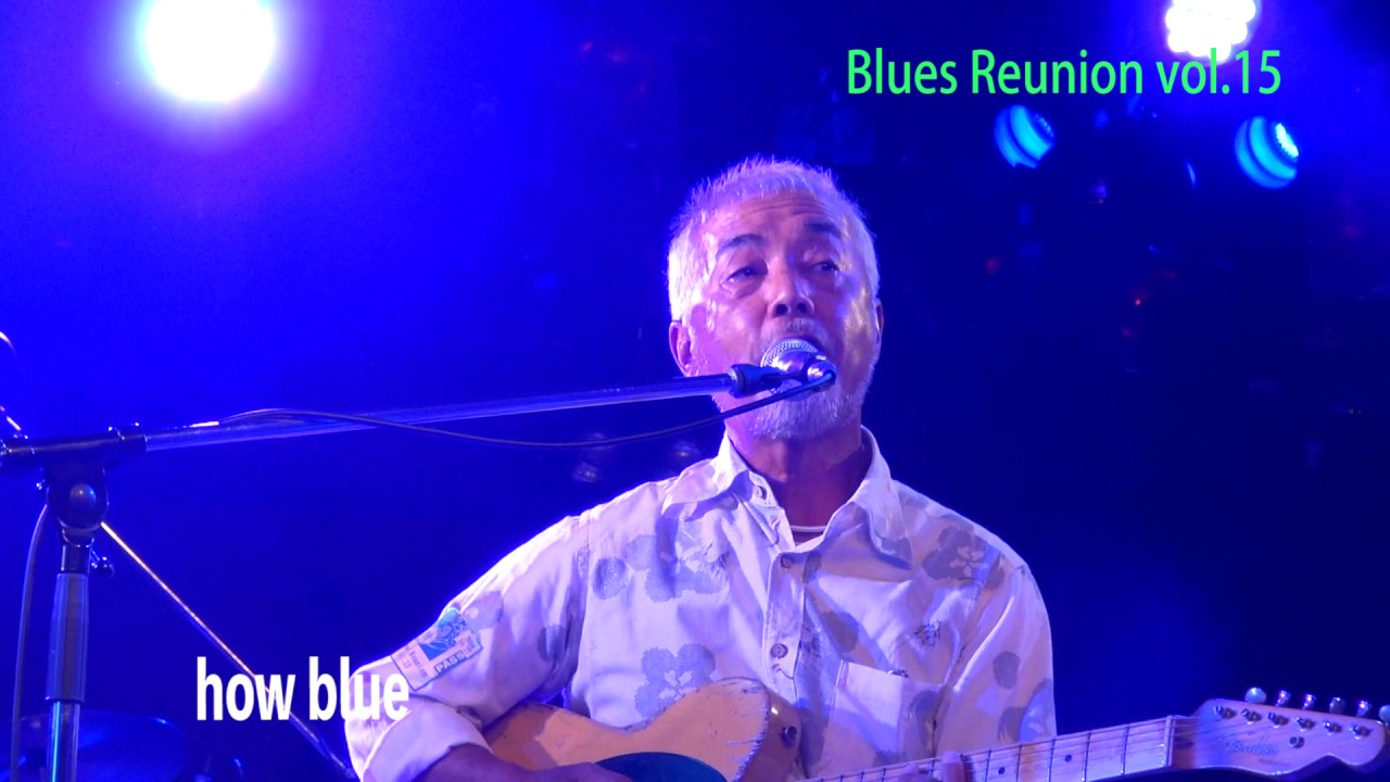20161027 Blues Reunion 15 ハイライト - YouTube