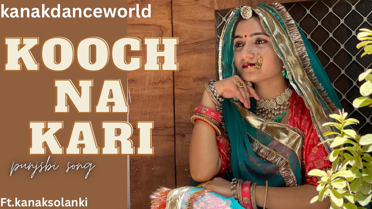 Kooch na kari ||ft.kanaksolanki ||new Rajasthani dance 2023 ...