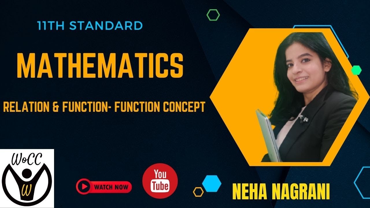 Relation & Function || Function Concept || Class XIth Maths || By Neha ...