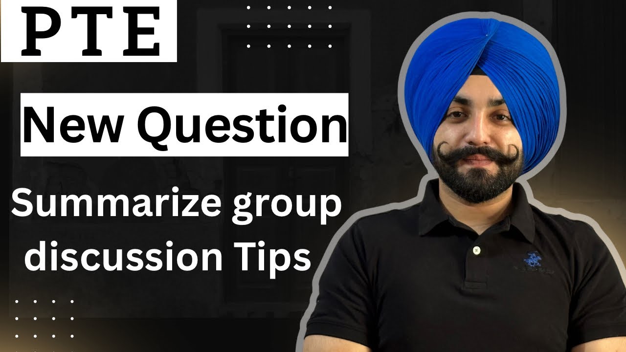 PTE Speaking new questions summarize group discussion template and tips ...