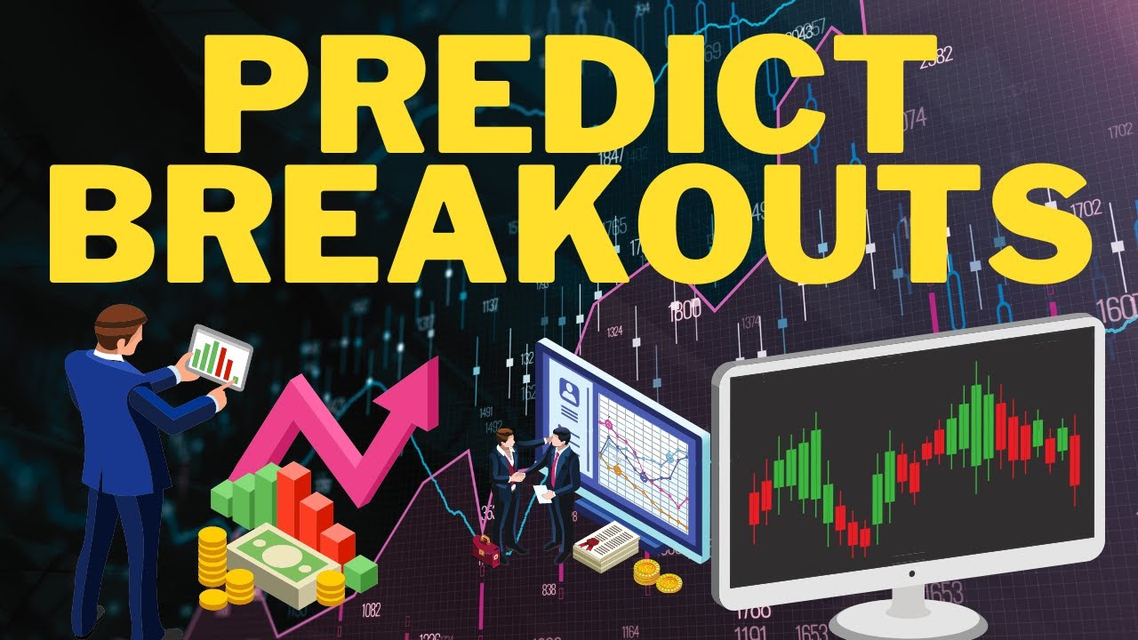 How to Predict Breakouts - Trade Entry Strategy - Technical Analysis ...