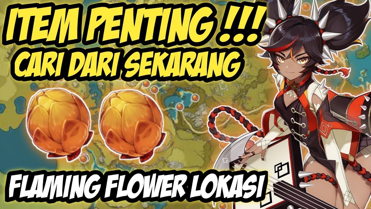LOKASI FARMING FLAMING FLOWER - GENSHIN IMPACT INDONESIA - YouTube