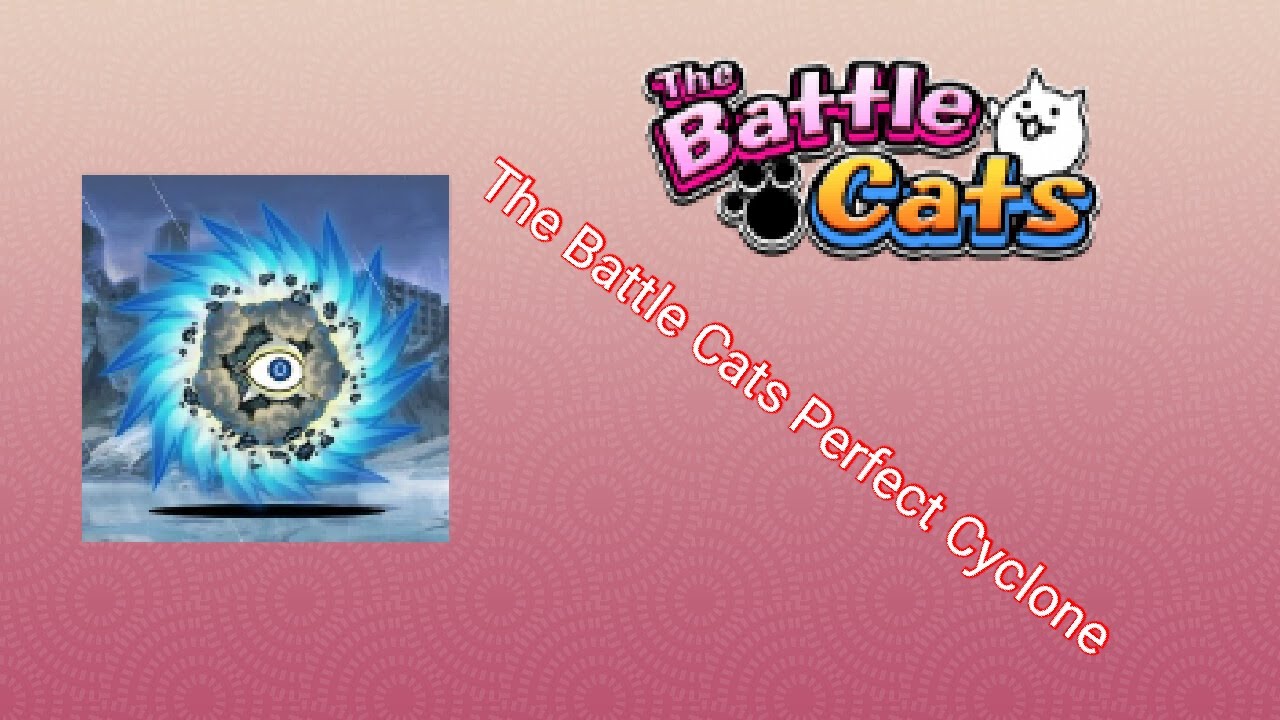 Battle cats English - Return to Perfect Cyclone ( Easy) - YouTube