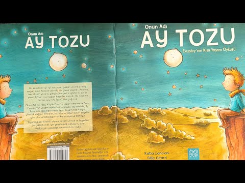 Onun Adı Ay Tozu (Exupéry'nin Kısa Yaşam Öyküsü)