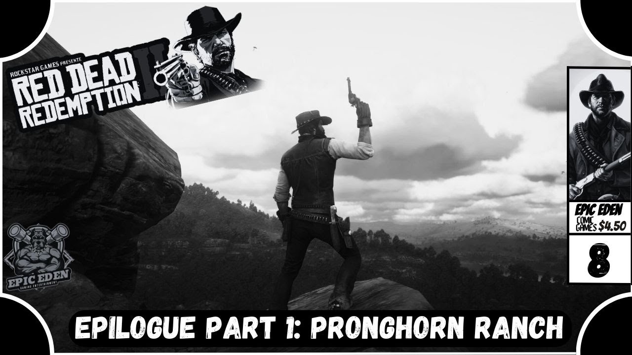 Red Dead Redemption 2 #8 - Epilogue Part 1: Pronghorn Ranch (Full ...