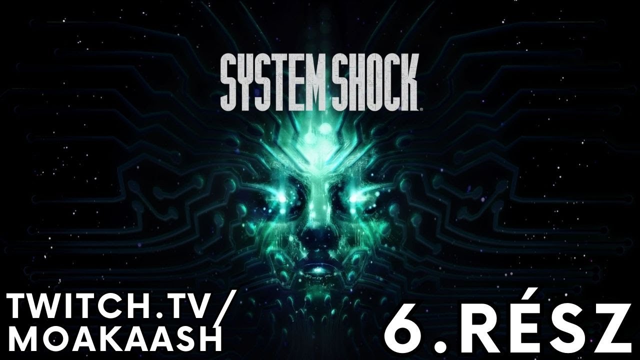 Flight Deck - CORTEX REAVER! | System Shock Remake - 6. rész | Magyar ...