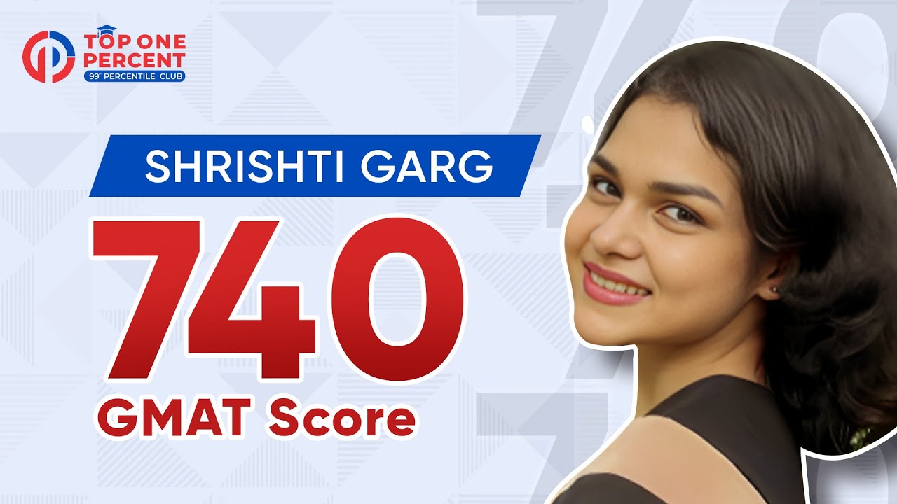 Shrishti's Remarkable GMAT Experience with 740 Score in Just 3 Months - YouTube
