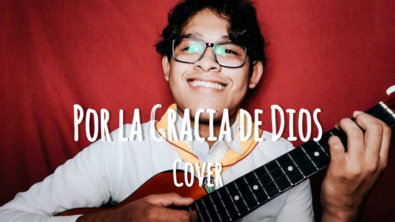 Primera Fe - Por la gracia de Dios (Cover ukulele) Acordes - Chordify