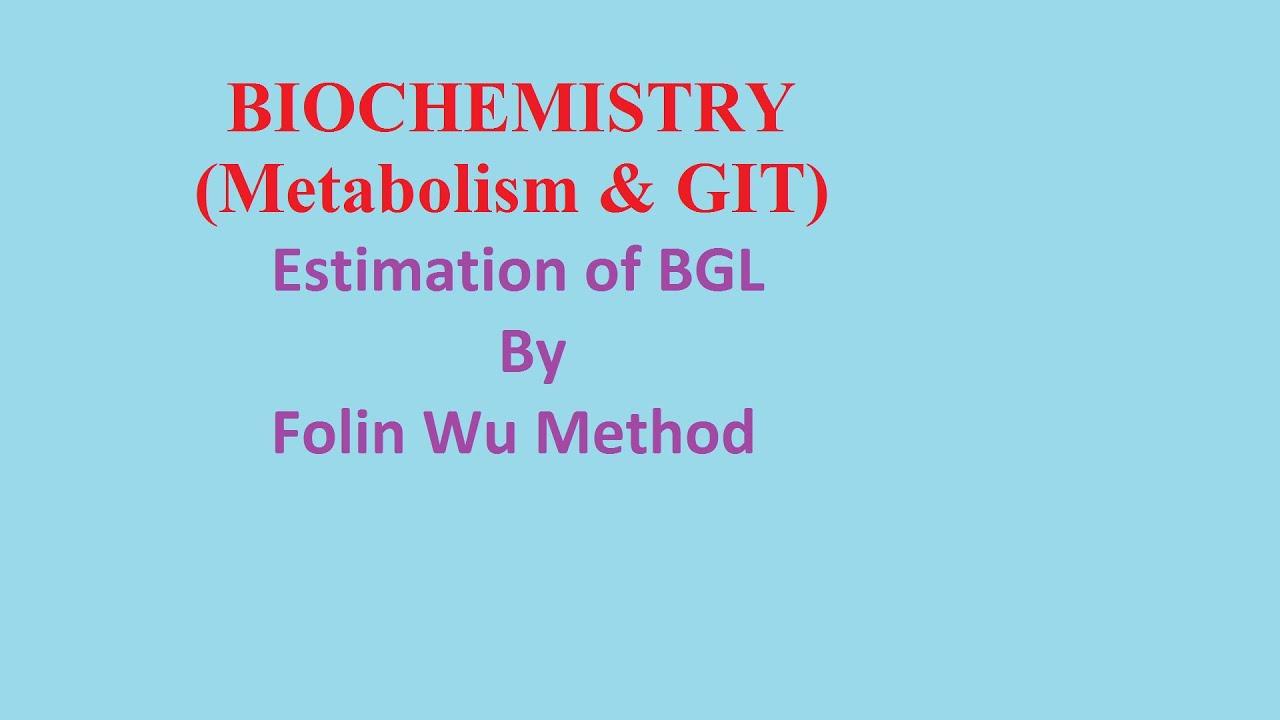 ESTIMATION OF BGL BY FOLIN WU METHOD | 2nd Year MBBS (Biochemistry ...