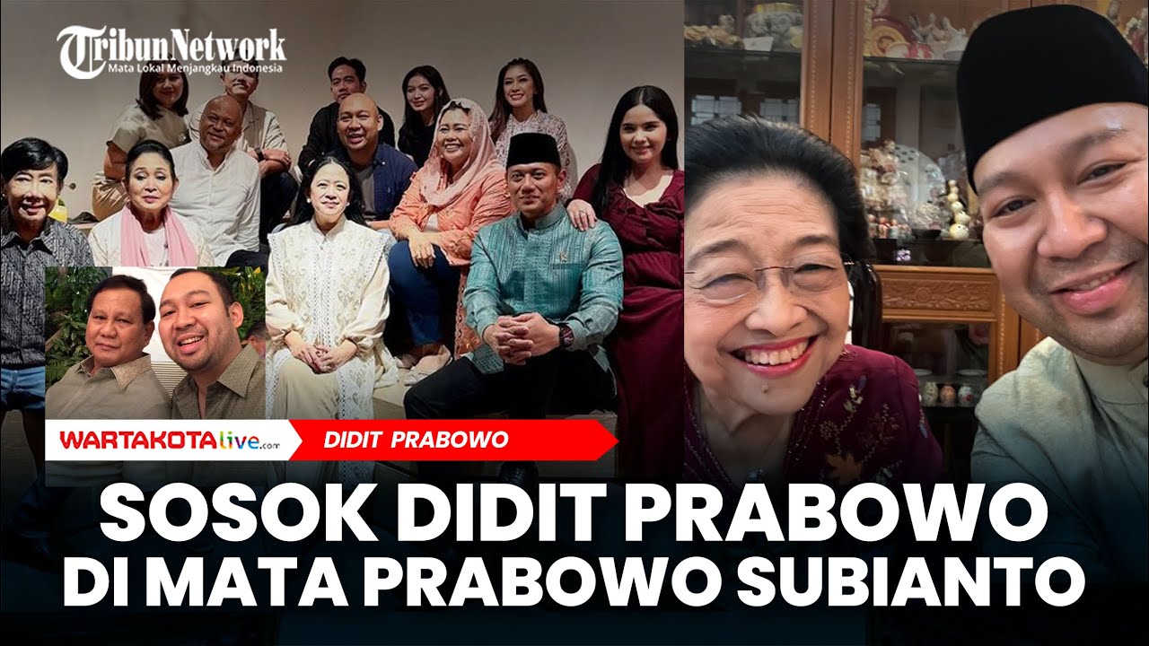 Sosok Didit Prabowo di Mata Prabowo Subianto - YouTube