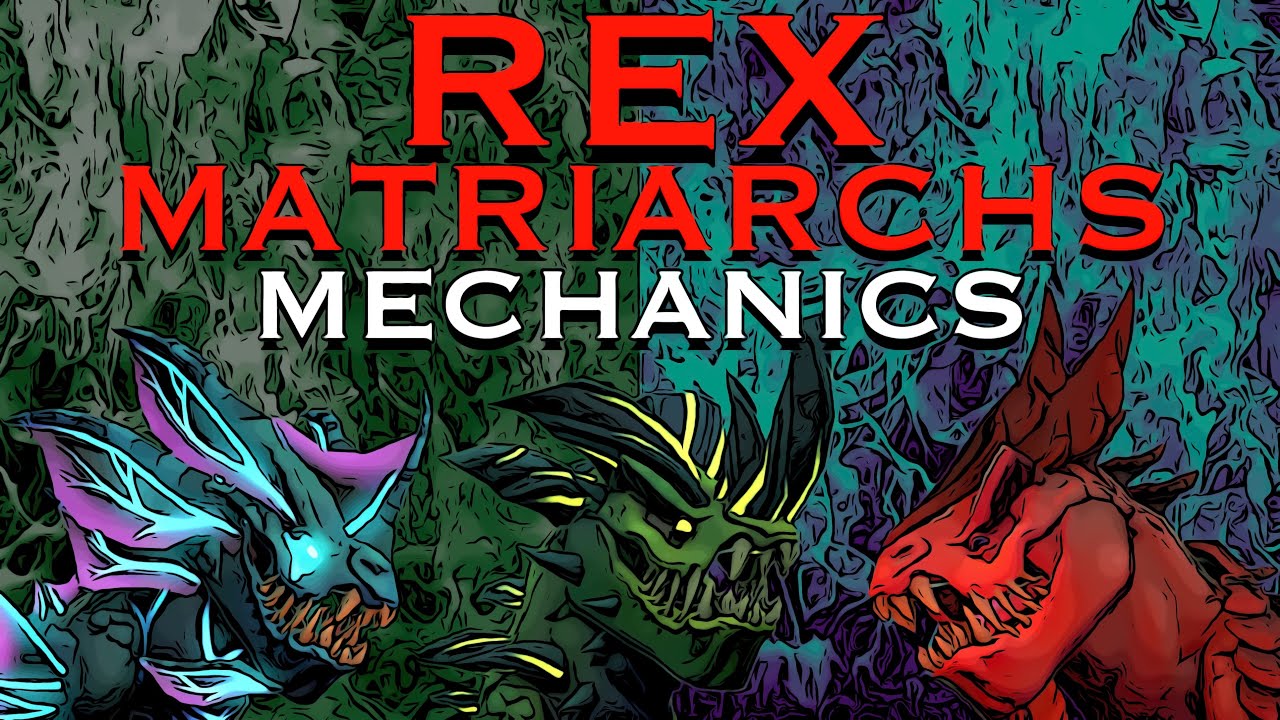 Rex Matriarchs (Easy)- Review & Mechanics Breakdown- Walkthroughs ...