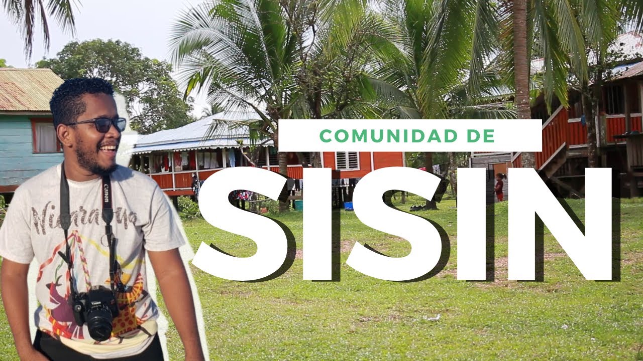 Sisin, Comunidad de Puerto Cabezas, Nicaragua - YouTube