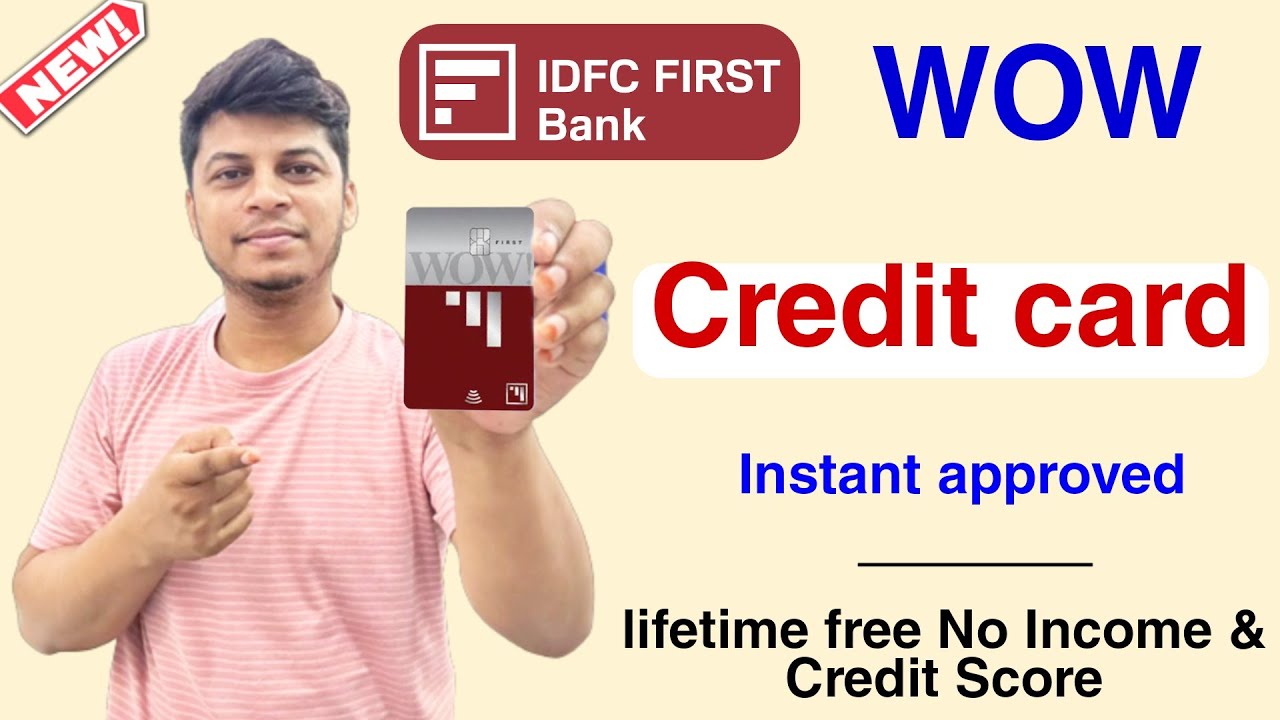 IDFC Wow Credit Card Instant Approval 2023 Lifetime Free - YouTube