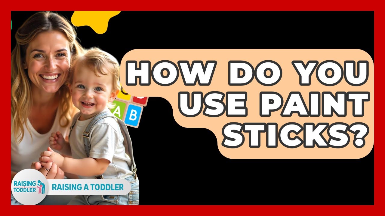 How Do You Use Paint Sticks? - Raising A Toddler - YouTube