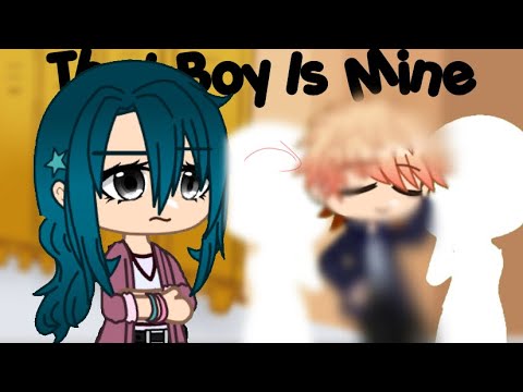 that boy is mine. || TMF || Jailey TMF || Gacha Club || The Music ...