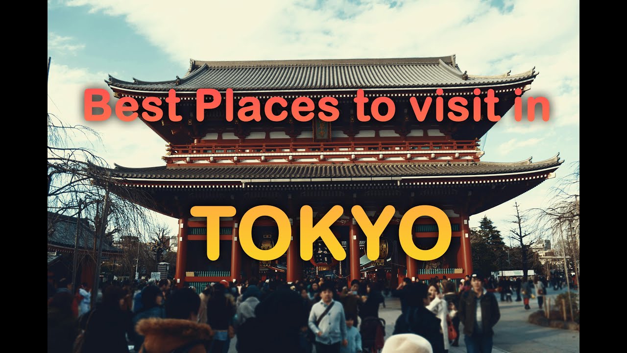 Top 10 Tokyo - Best Places to visit in Tokyo - YouTube
