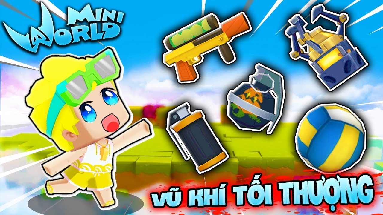 Mini world: NHỮNG VŨ KHÍ TỐI THƯỢNG MÀ BẠN CẦN BIẾT TRONG BẢN CẬP NHẬT ...