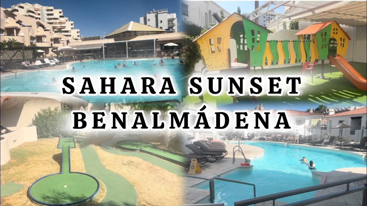 Sahara Sunset apartments Benalmádena. Sahara Sunset Aparthotel ...