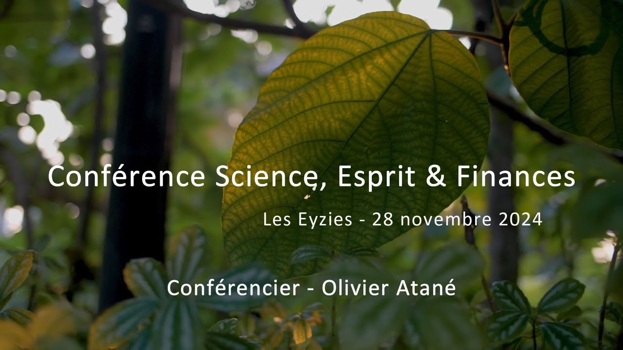 Conférence Science - Esprit & Finances - YouTube