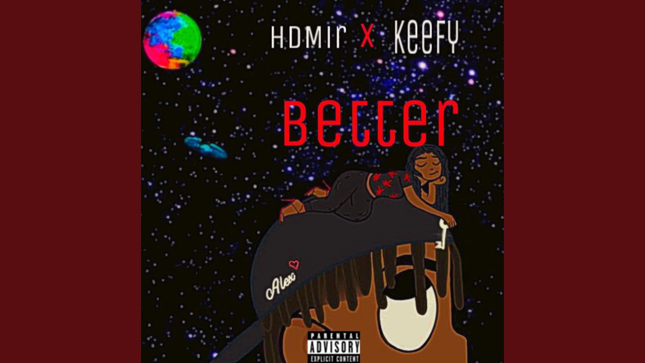 Better (feat. Keefy) - YouTube