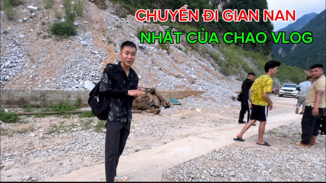 Chuyến - Đi - Gian - Nan - Nhất - Của - Chao - Vlog - Hoàng - Vùng ...