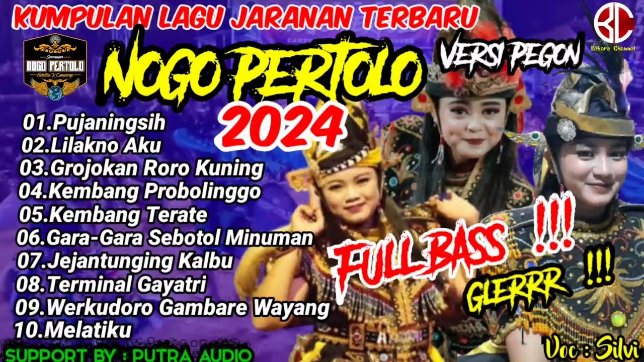 LAGU JARANAN TERBARU 2024 JARANAN NOGO PERTOLO FULL BASS || FULL ALBUM ...