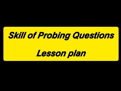 skill of probing questions lesson plan by Khushboo classes Triangle ...