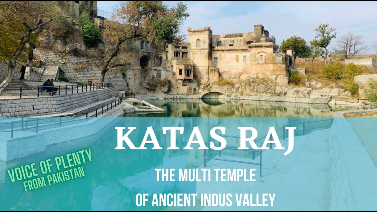 KATAS RAJ, THE ADVANCED MULTI-TEMPLE OF ANCIENT INDUS VALLEY (PAKISTAN ...