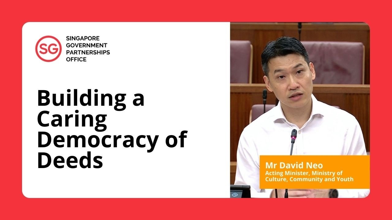 Acting Minister David Neo – Building a caring democracy of deeds (MCCY ...