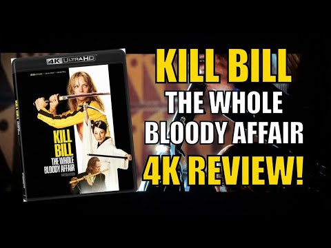Kill Bill: The Whole Bloody Affair (2004) 4K UHD Blu-ray Review! 