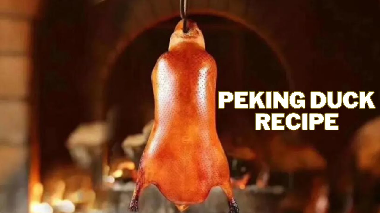 The Ultimate Peking Duck Recipe – Make It Like a Chef! - YouTube