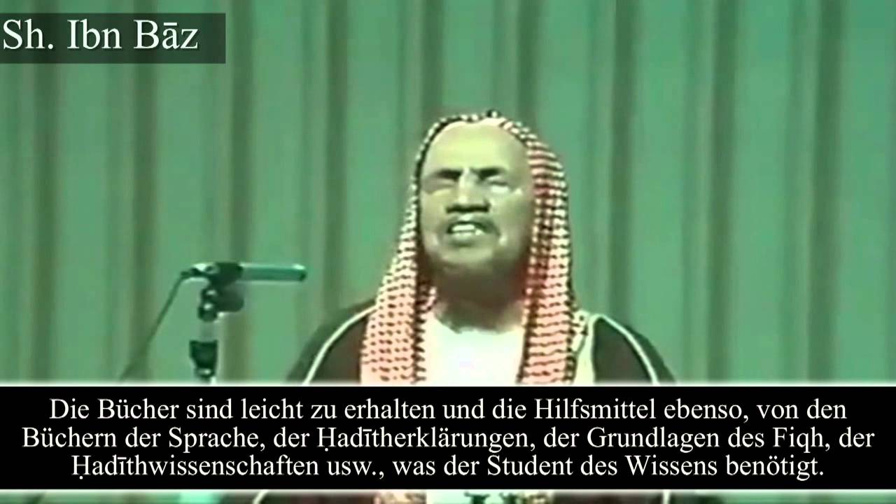 Sh. Ibn Baz | Beschäftigt euch mit dem Qur'an & der Sunnah - YouTube
