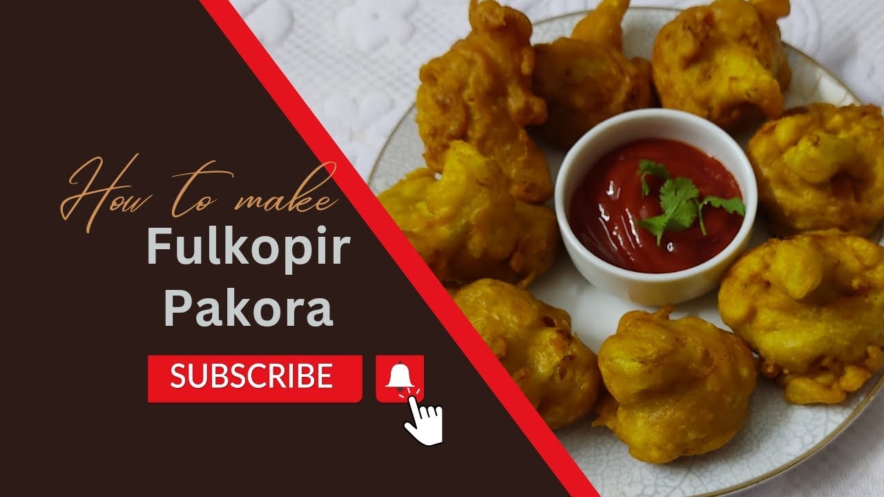 Fulkopi Pakora recipe at home||Crispy & Easy Fulkopi Pakora||#pakora# ...