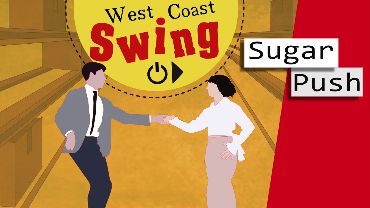 Sugar Push | West Coast Swing | Dance Tutorial - YouTube