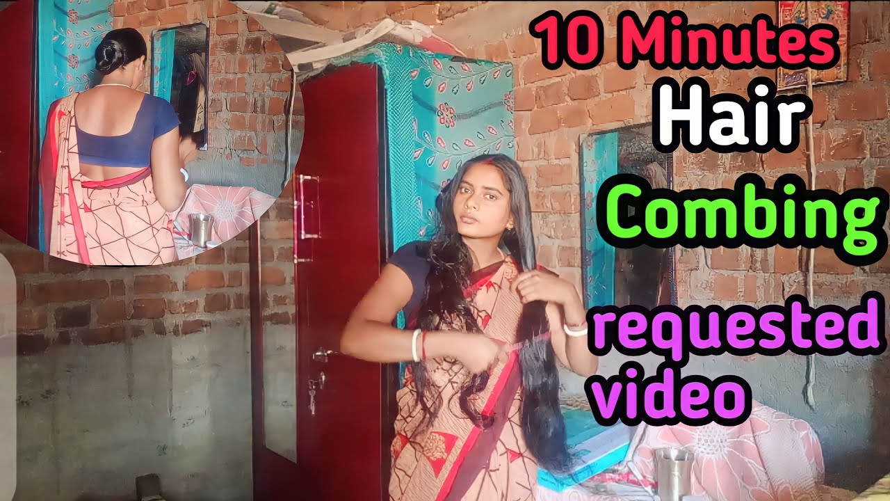 10 Minutes Hair Combing (requested video)/@nupurkuiry - YouTube