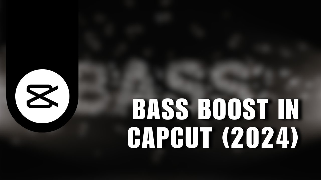 😍 TIPS: How to Bass Boost in CapCut (2024) | Easy guide - YouTube