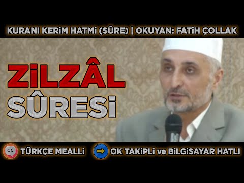 Kuranı Kerim - Zilzal Suresi (Bilgisayar Hatlı) | Okuyan: Fatih Çollak