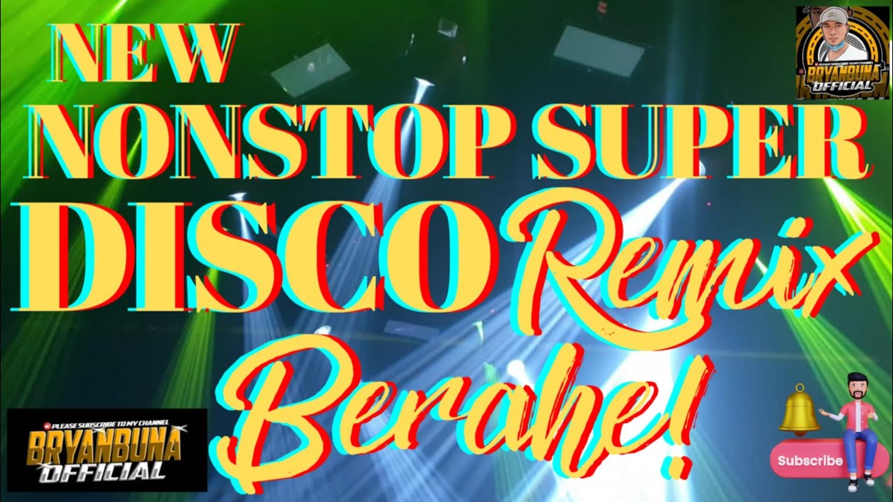 🔥New🔥 Nonstop Super Disco Remix 2025 @bryanbuna7756 - YouTube
