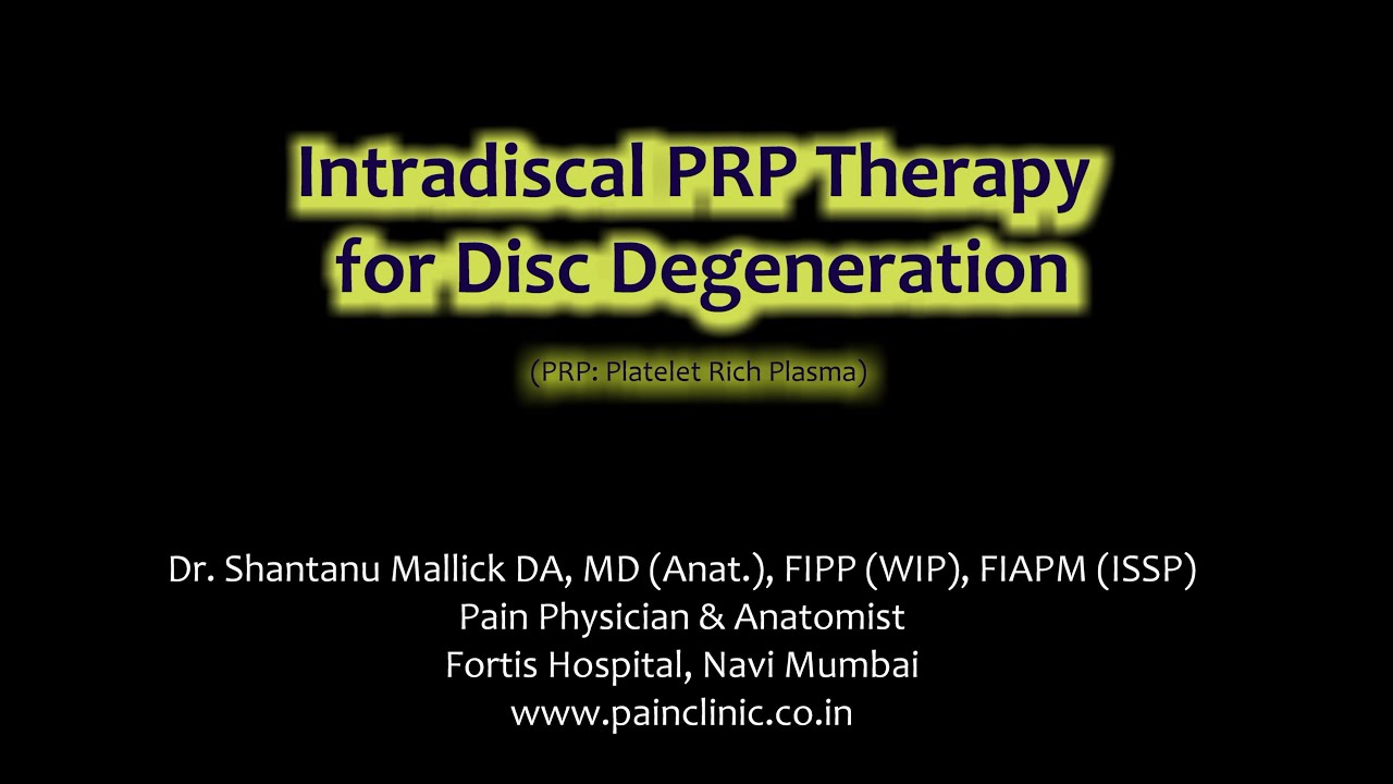 Intradiscal PRP therapy by Dr. Shantanu Mallick - YouTube