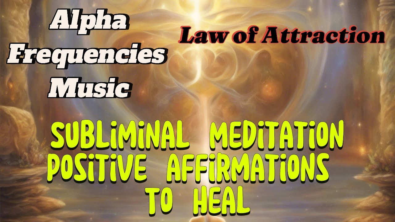 Rare Meditation music to manifest Positive Affirmations for healing ...
