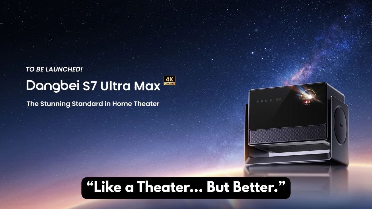 Dangbei S7 Ultra Pro: The Brightest 4K Projector You’ve Never Heard Of ...