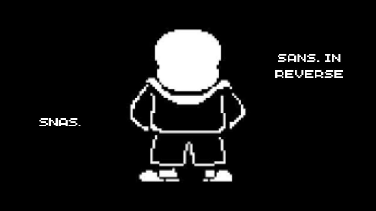snas.: Sans. backwards - YouTube