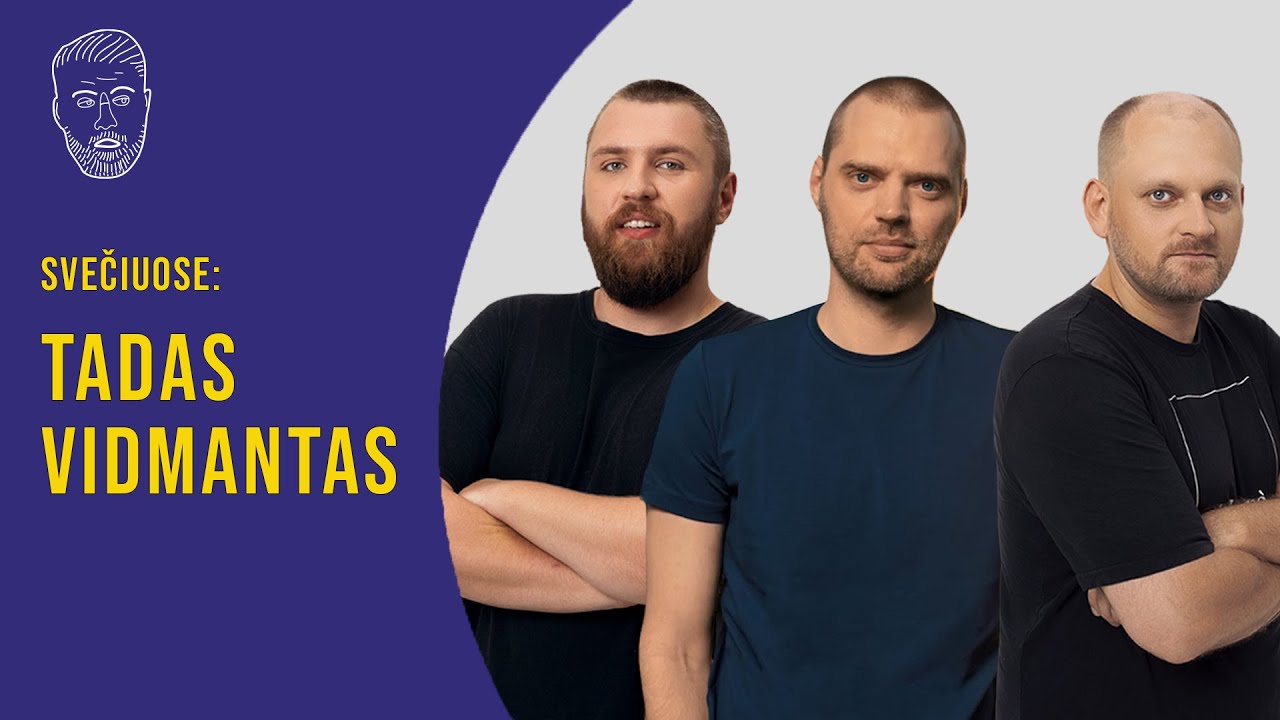 SVEČIUOSE: Tadas Vidmantas (kaip priversti garsenybes filmuotis ...