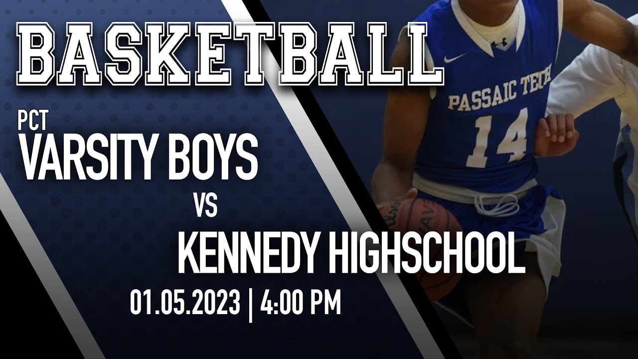 PCTVS Basketball | PCT Varsity boys vs Kennedy High school | 01.05.2023 ...
